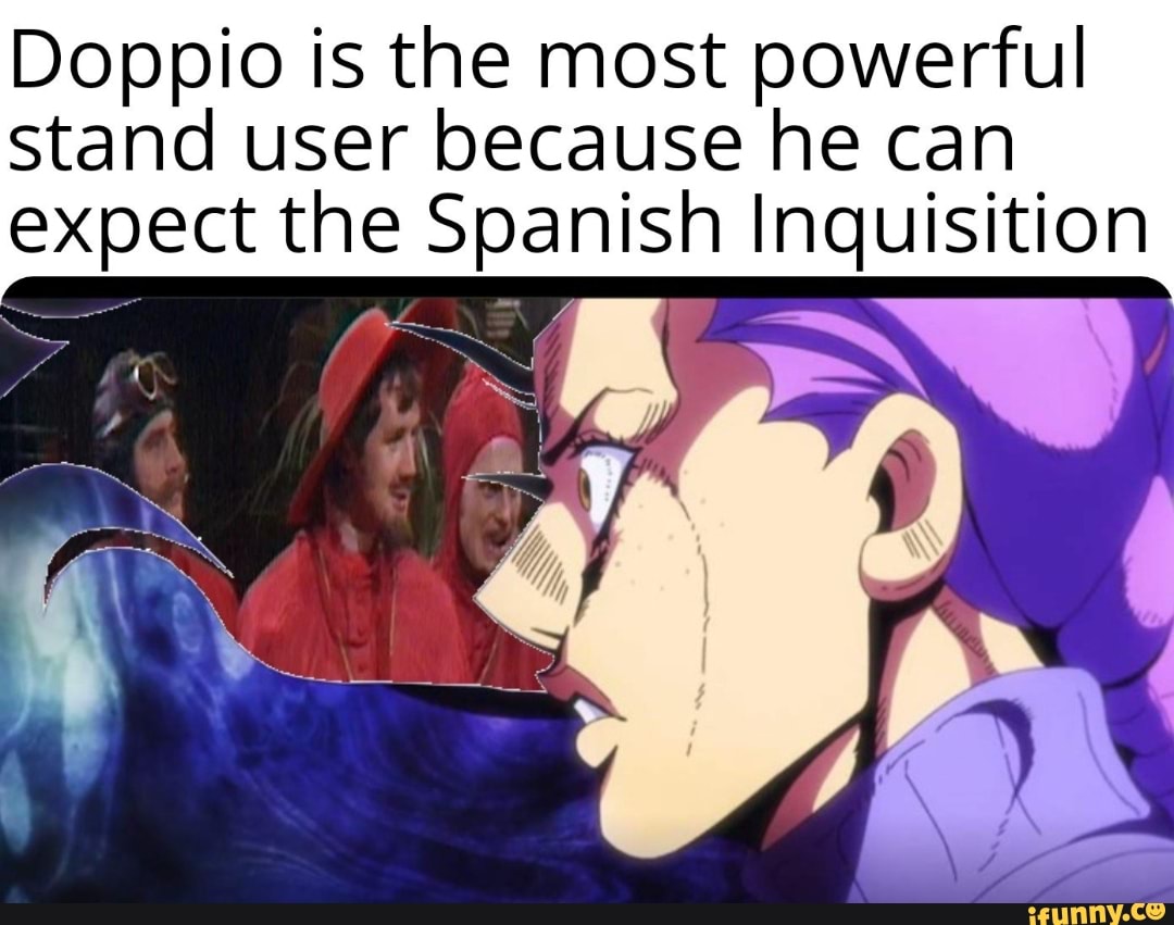 Doppio is the most powerful stand user because he can expect the ...