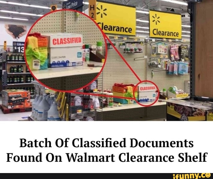 Batch Of Classified Documents Found On Walmart Clearance Shelf - iFunny
