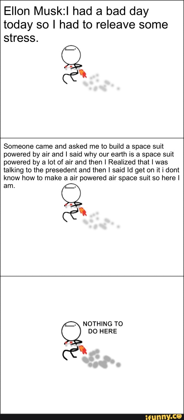 Nothing To Do Here Meme Earth