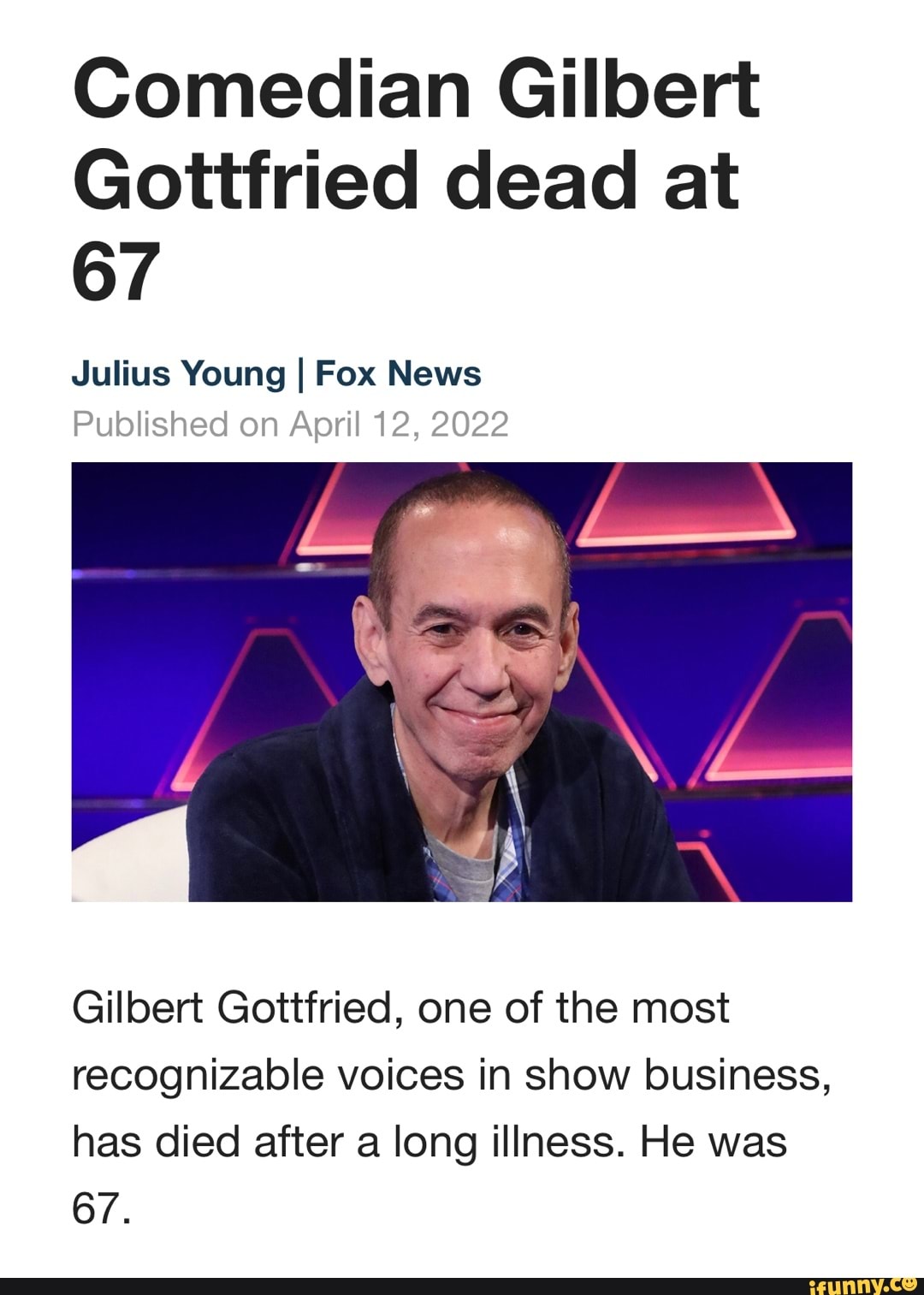 Comedian Gilbert Gottfried dead at 67 Julius Young I Fox News Published ...