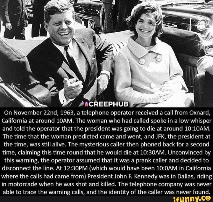 On November 22nd, 1963, a telephone operator received a call from ...