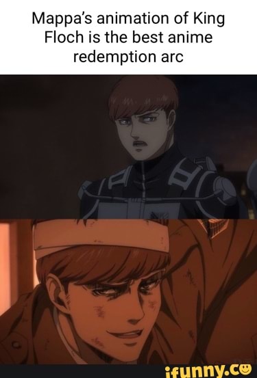 Mappa's animation of King Floch is the best anime redemption arc - )