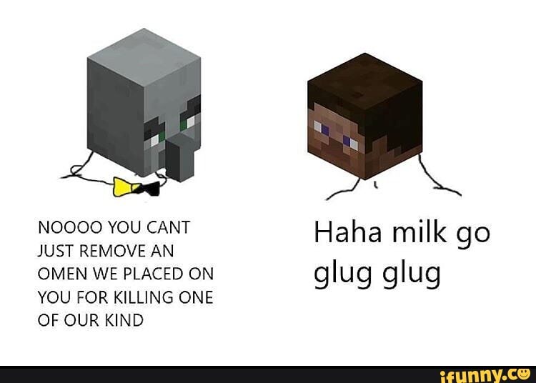 NOOOO YOU CANT Haha milk go JUST REMOVE AN OMEN WE PLACED ON glug glug ...