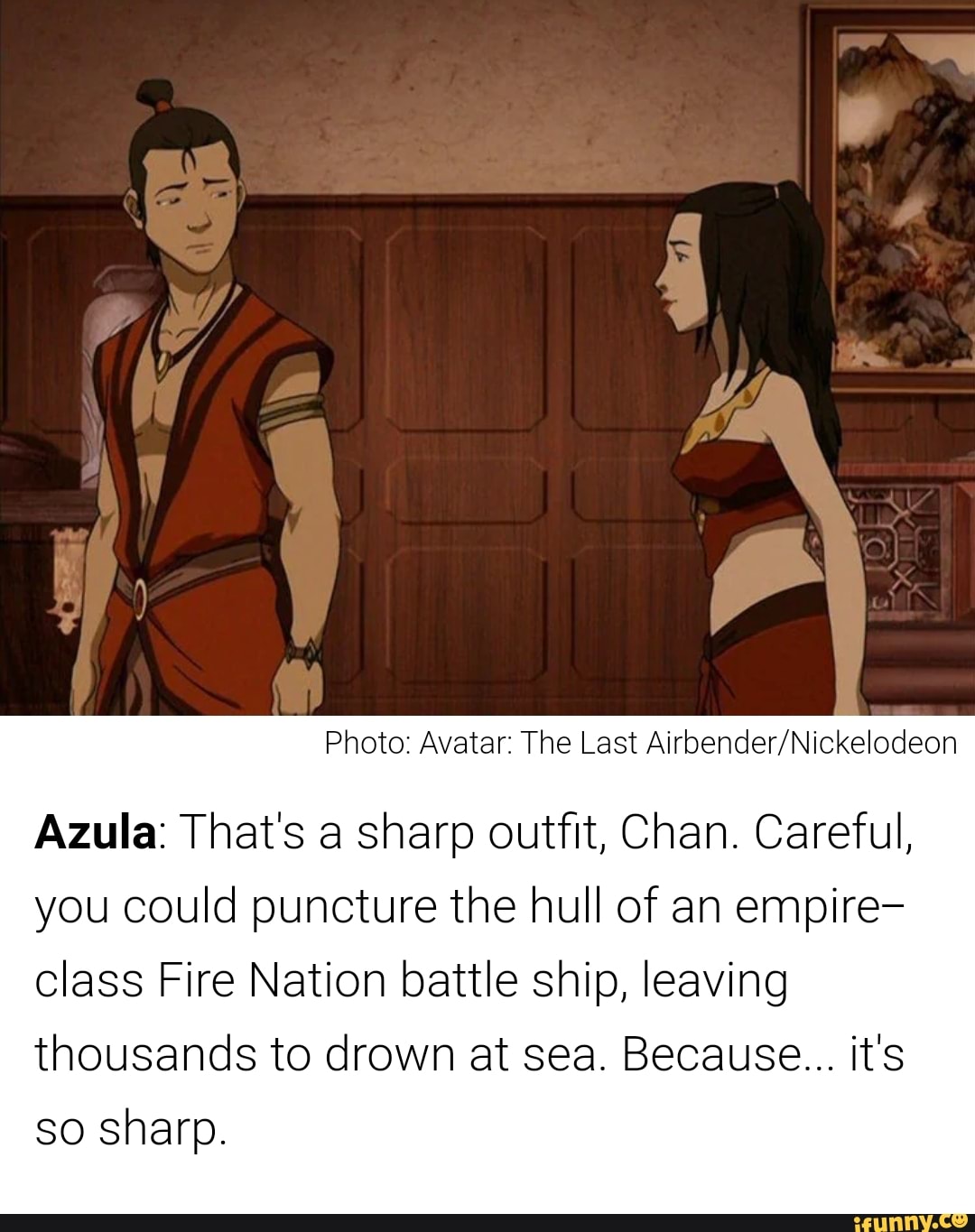 Photo: Avatar: The Last Azula: That's a sharp outfit, Chan. Careful ...