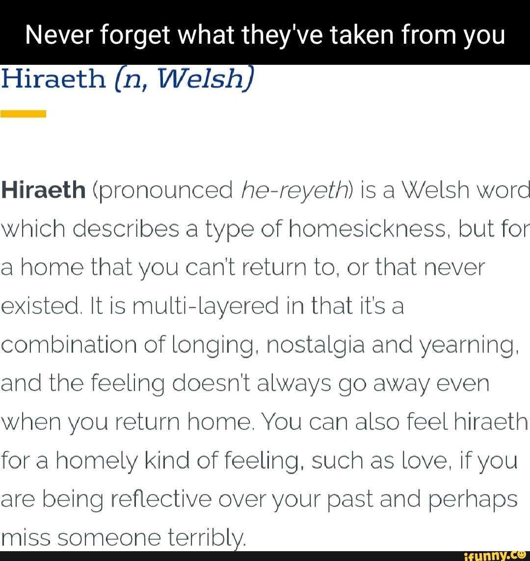 Hiraeth memes. Best Collection of funny Hiraeth pictures on iFunny