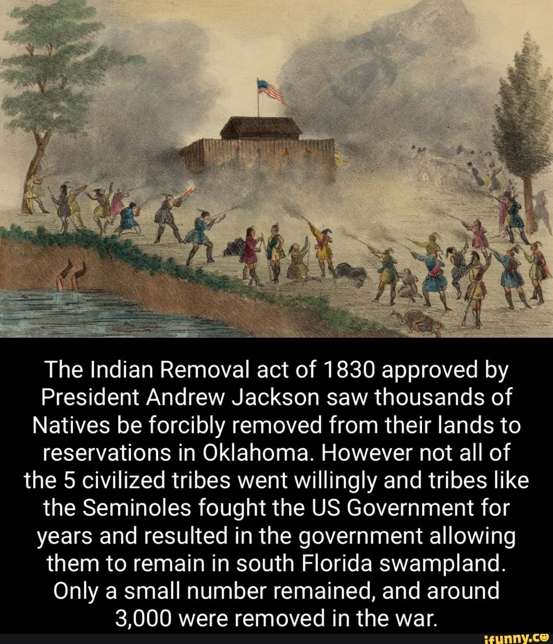 The Indian Removal act of 1830 approved by President Andrew Jackson saw ...