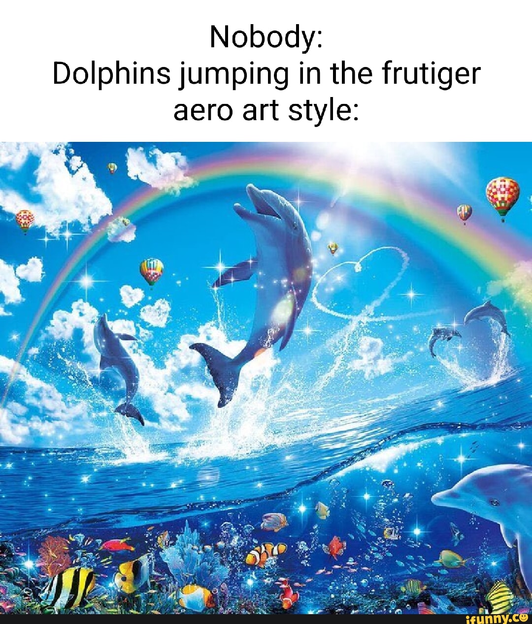 Nobody: Dolphins jumping in the frutiger aero art style: - iFunny