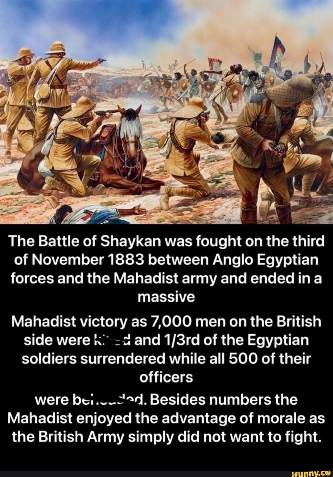La The Battle of Shaykan was fought on the third of November 1883 ...