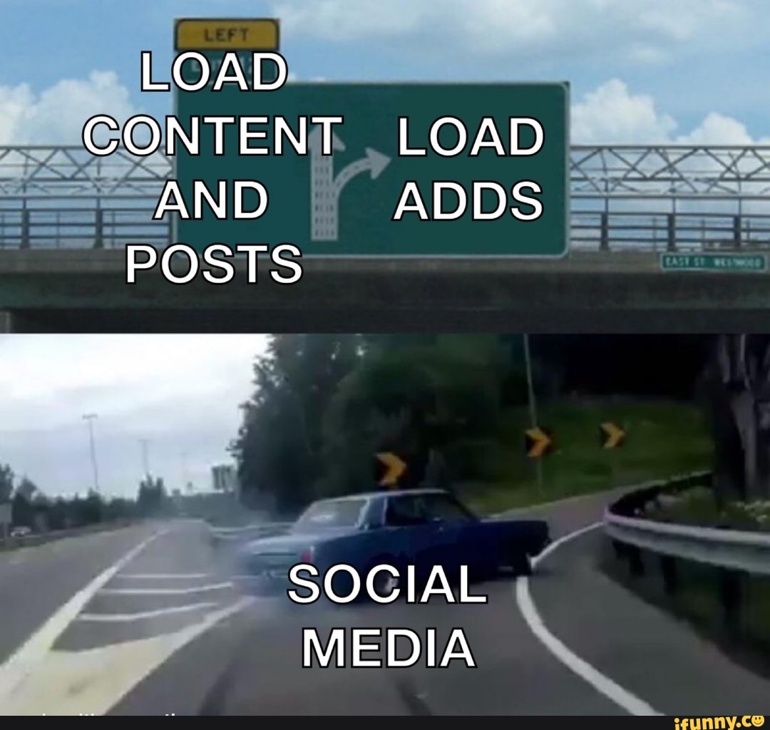 LOAD CONTENT LOAD AND ADDS POSTS SOCIAL MEDIA - iFunny
