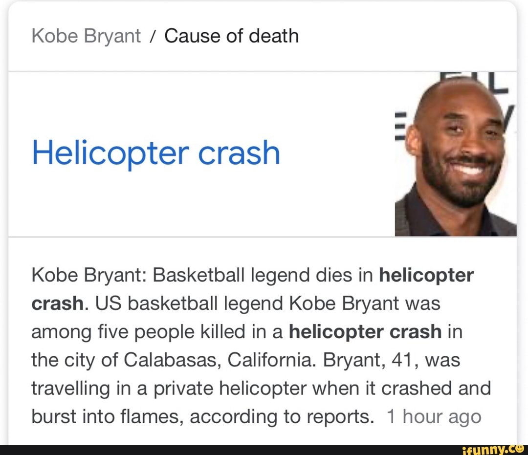 Kobe Bryant Cause of death Helicopter crash Kobe Bryant: Basketball ...