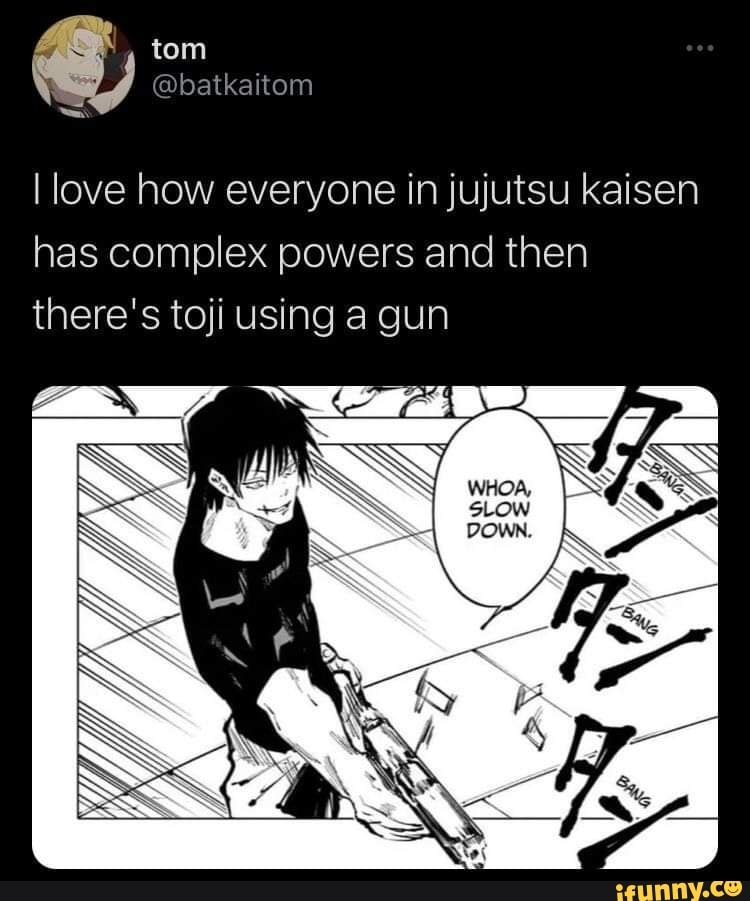 I love how everyone in jujutsu kaisen has complex powers and then there ...