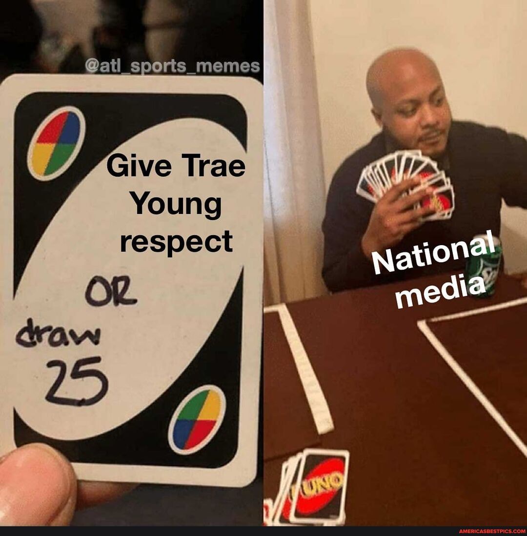 @atl_sports_memes Give Trae Young respect National - America’s best ...