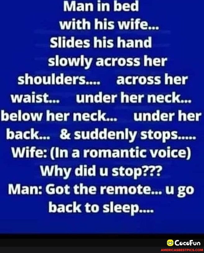 Man in bed with his wife... Slides his hand slowly across her shoulders ...