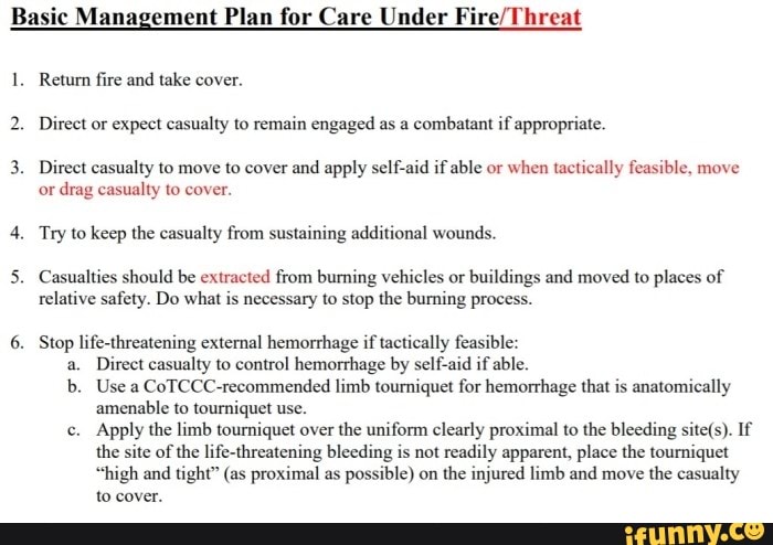 Basic Management Plan for Care Under Return fire and take cover. 2 ...