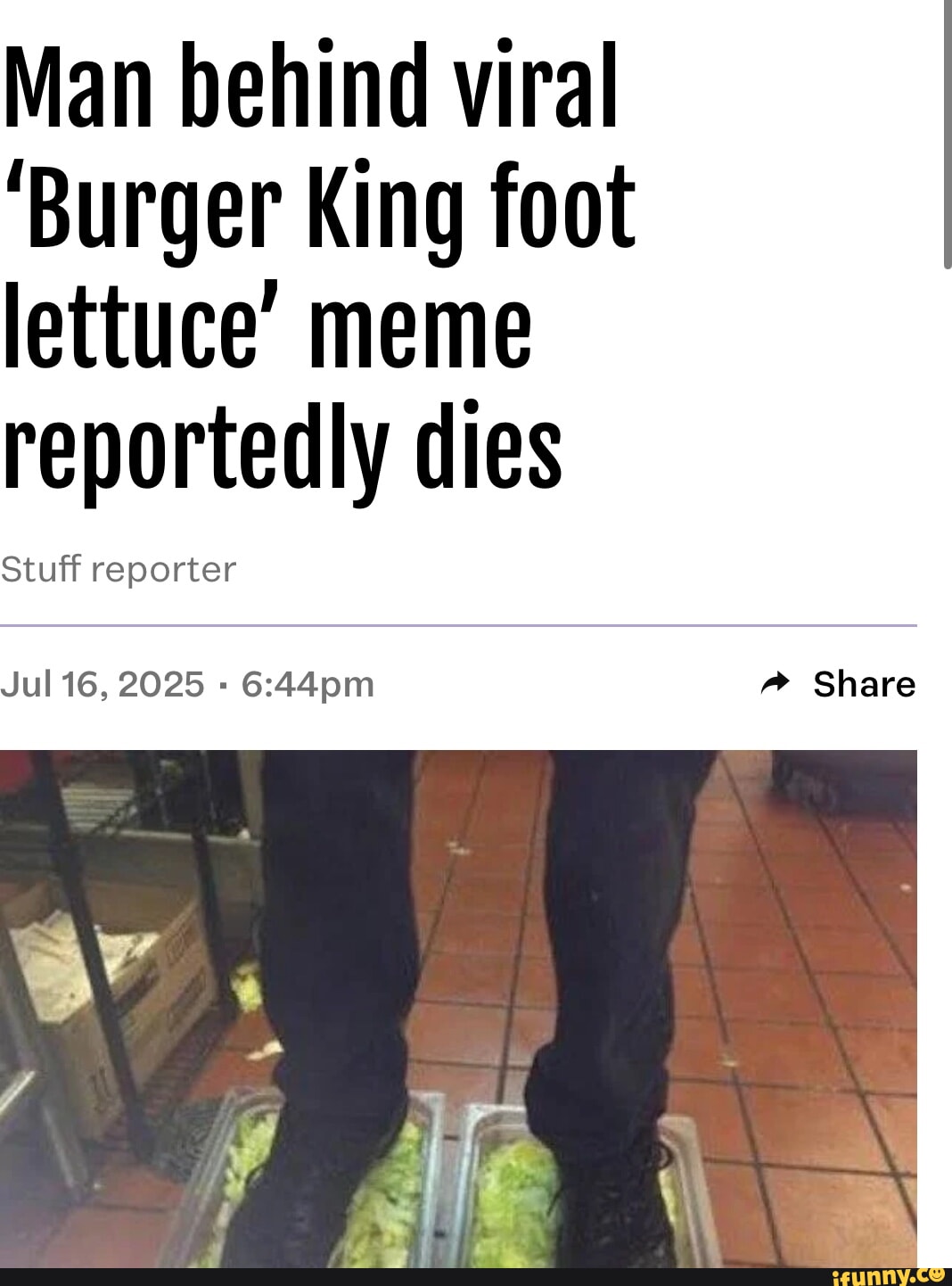 Man behind viral 'Burger King foot lettuce' meme reportedly dies Stuff ...