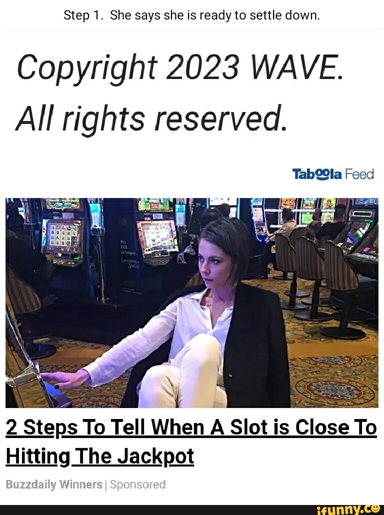 Step 1. She says she is ready to settle down. Copyright 2023 WAVE. All rights reserved. Feed 2 ...