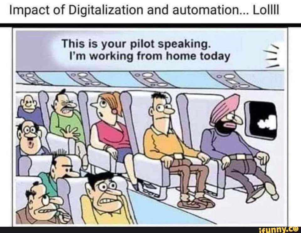 Automation - Impact of Digitalization and automation... Lollll This is ...
