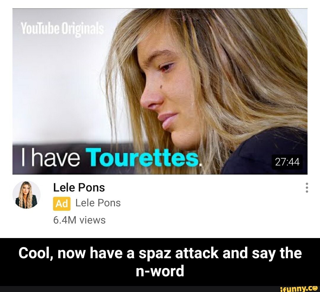 Cool, now have a spaz attack and say the n-word - Cool, now have a spaz ...