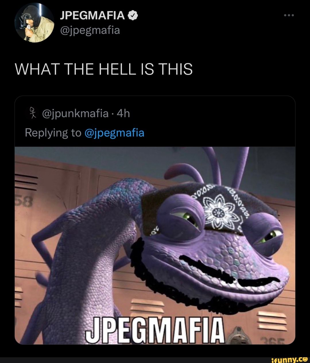 JPEGMAFIA @jpegmafia WHAT THE HELL IS THIS @jpunkmafia Replying to ...