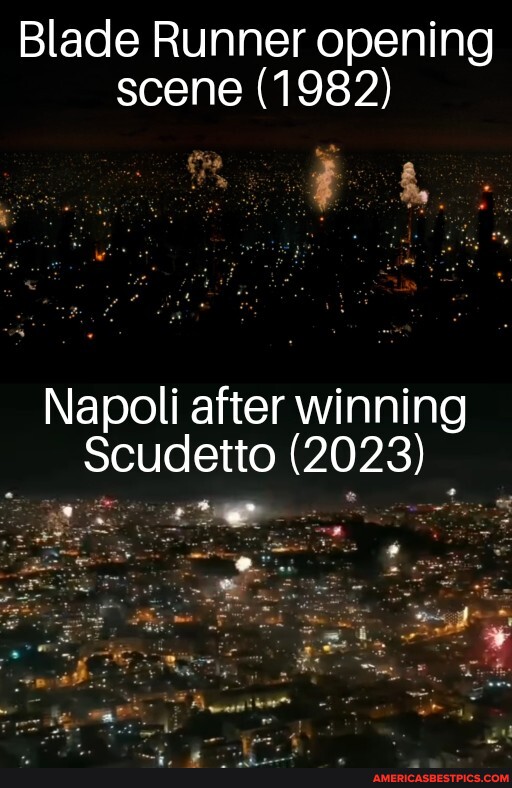 Blade Runner opening scene (1982) Napoli after winning Scudetto (2023 ...
