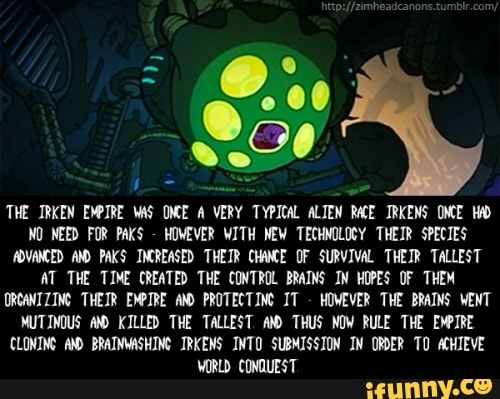 LE THE IRKEN EMPIRE WAS OME A VERY TYPICAL ALIEN RACE IRKENS ONCE HD NO ...