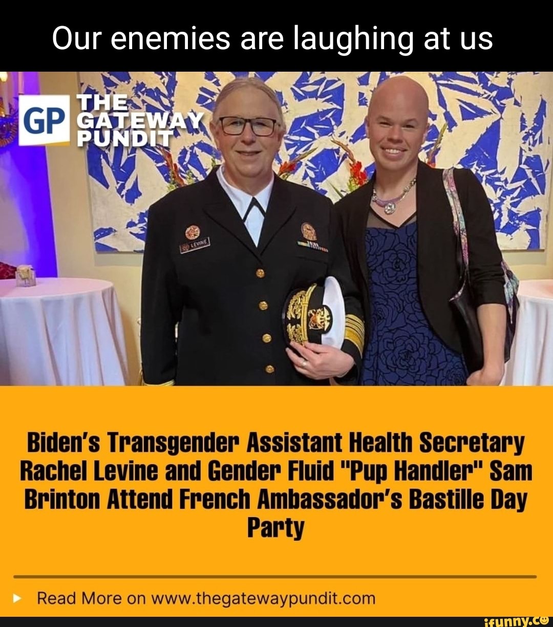Our enemies are laughing at us Biden's Transgender Assistant Health ...