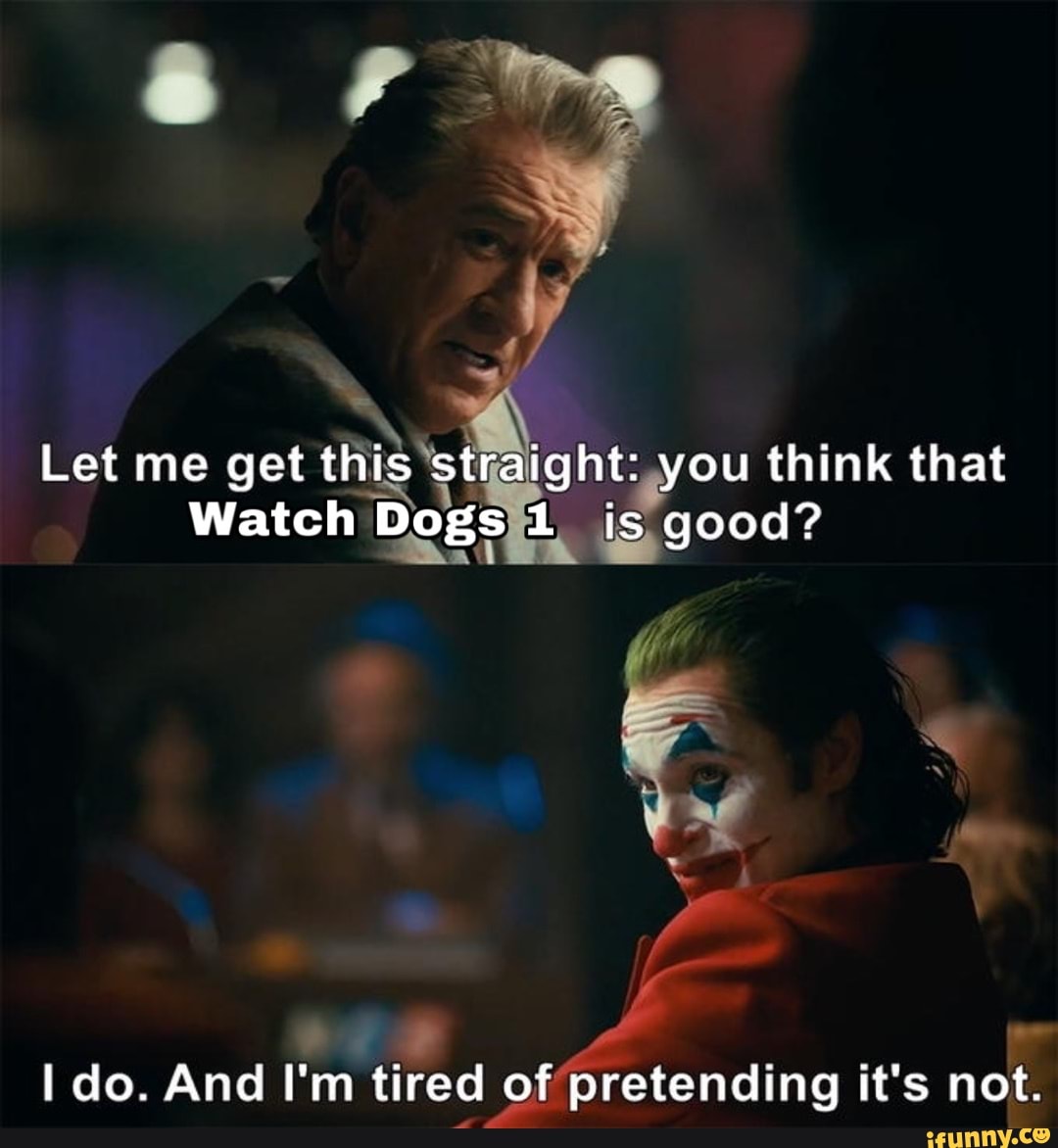 Watch Dogs memes memes. The best memes on iFunny