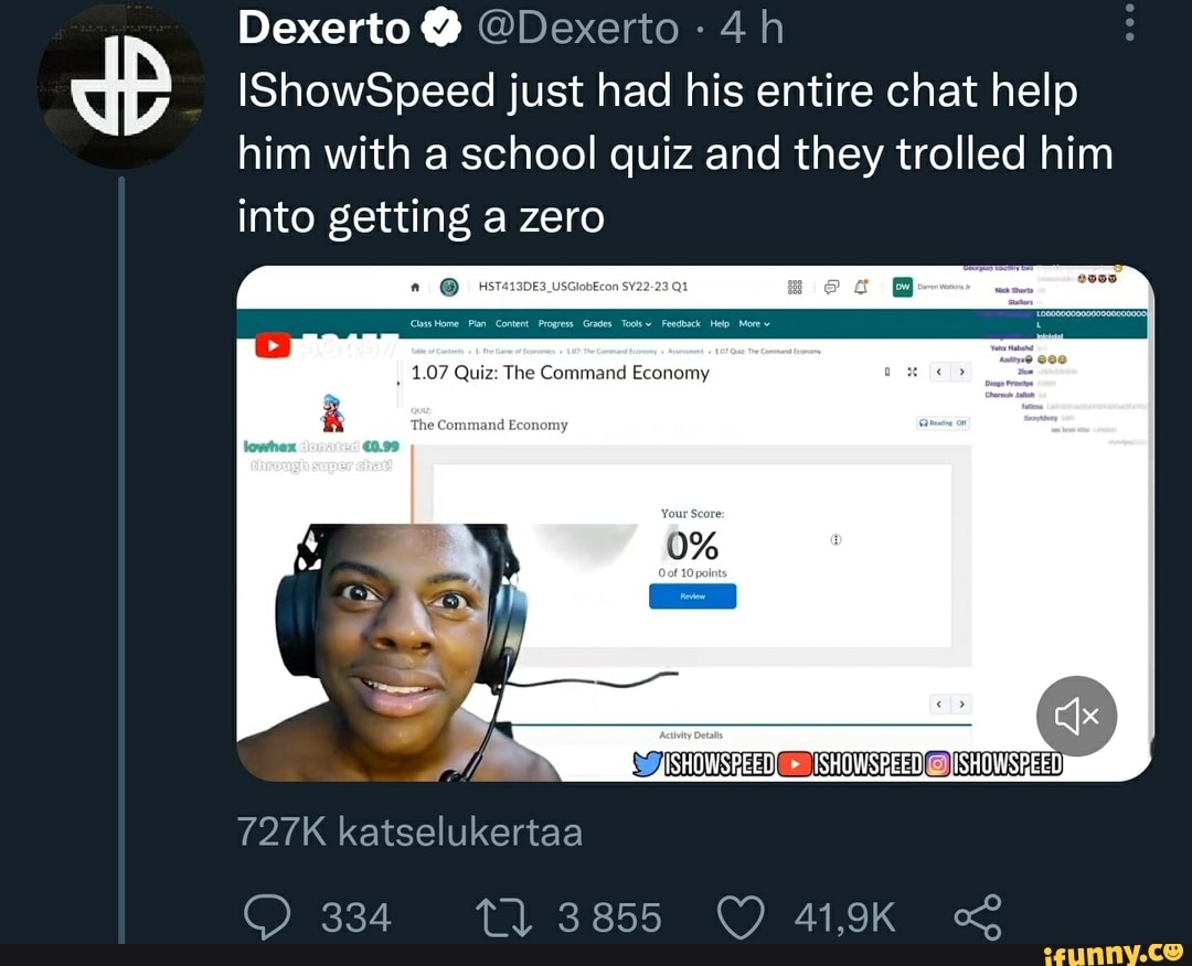 Dexerto@ IShowSpeed just had his entire chat help him with a school ...