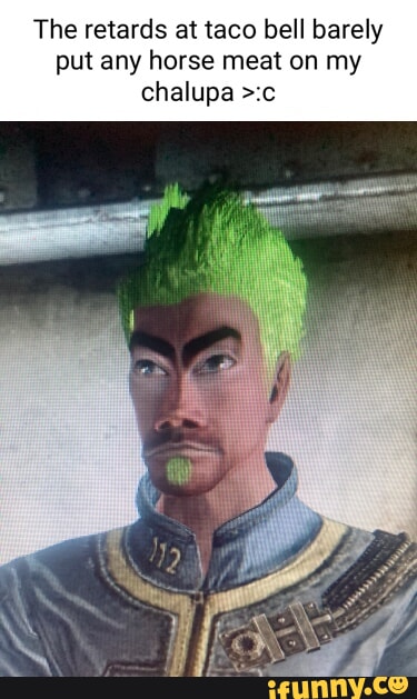 Chalupa memes. Best Collection of funny Chalupa pictures on iFunny