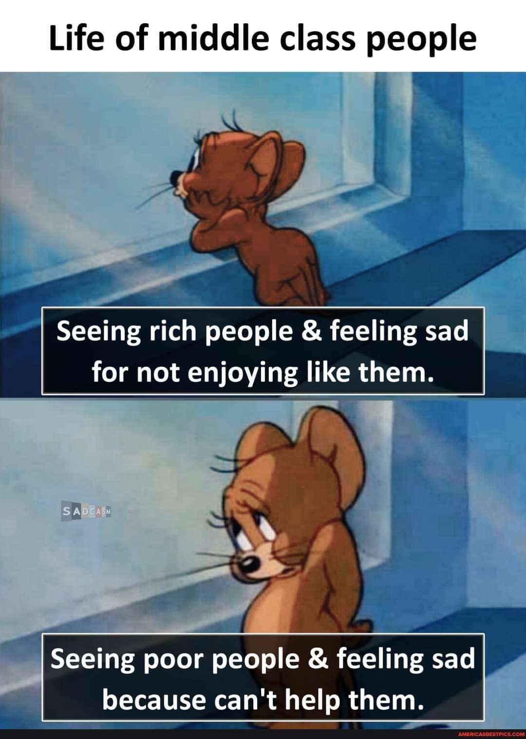 Life of middle class people Seeing rich people & feeling sad for not ...