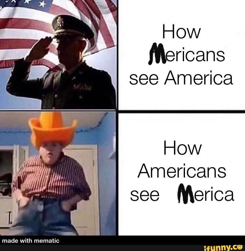 How Americans Merica - iFunny