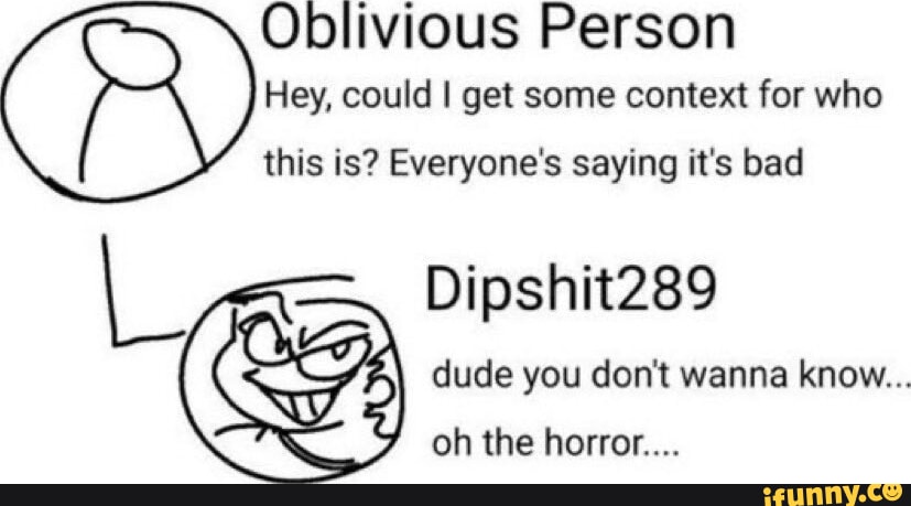 Oblivious memes. Best Collection of funny Oblivious pictures on iFunny