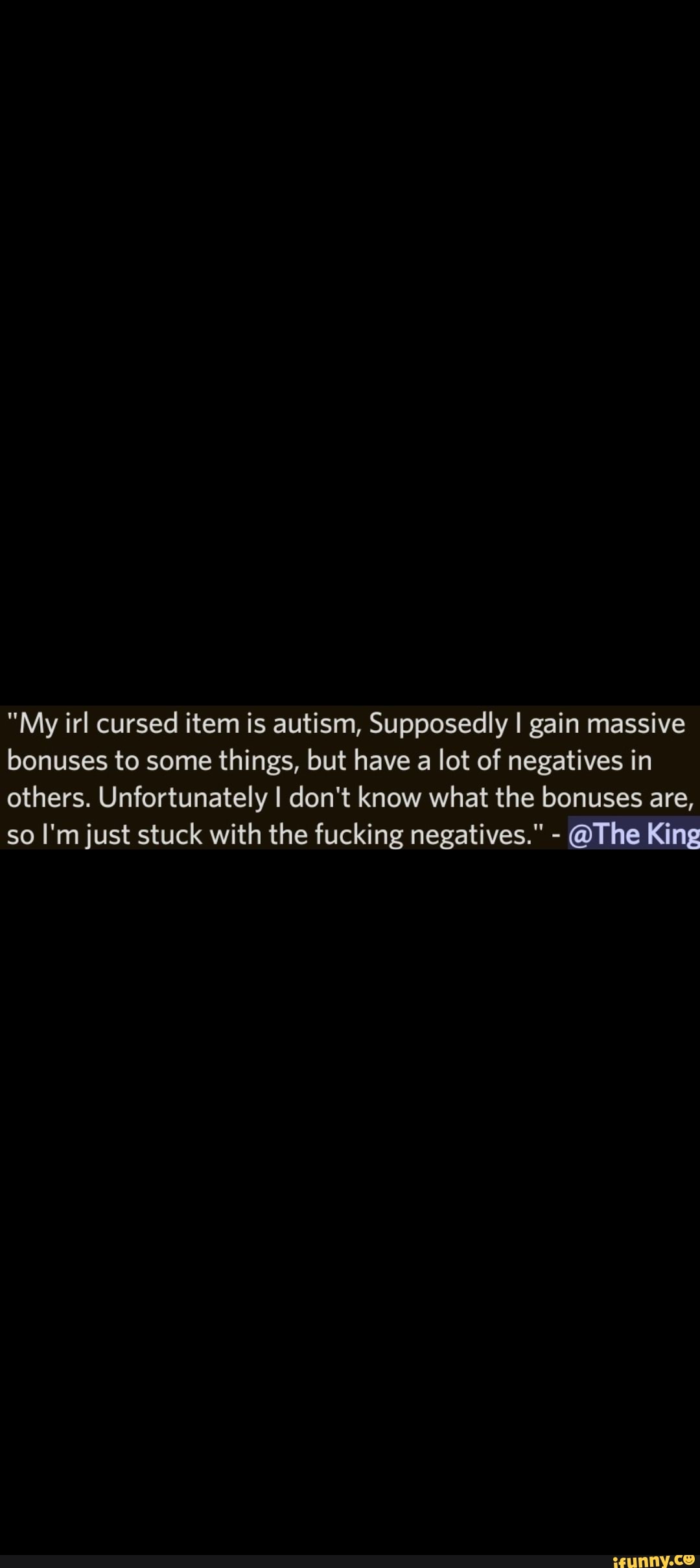 "My irl cursed item is autism, Supposedly I gain massive bonuses to ...