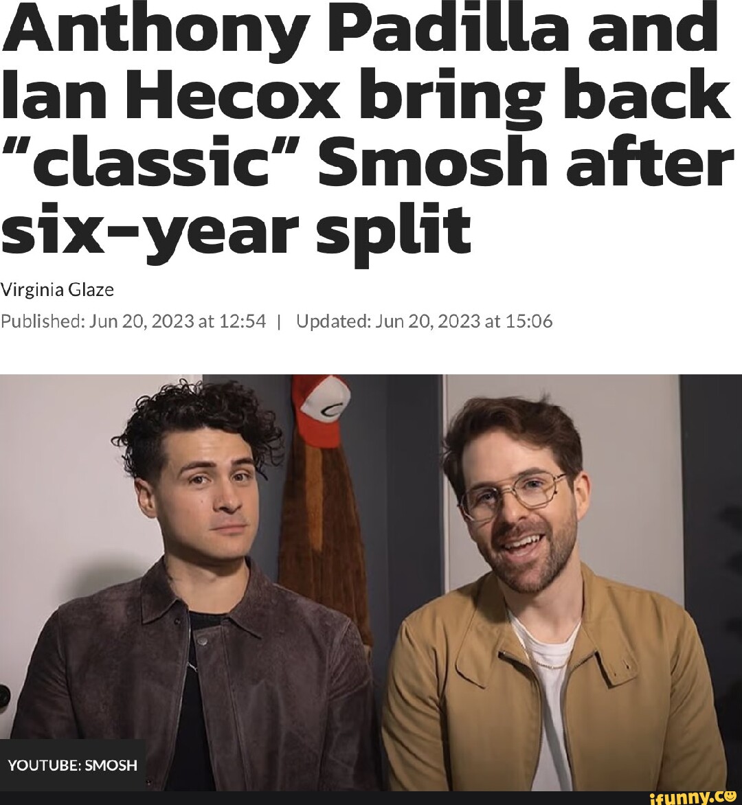 Anthony Padilla and lan Hecox bring back "classic" Smosh after six-year ...