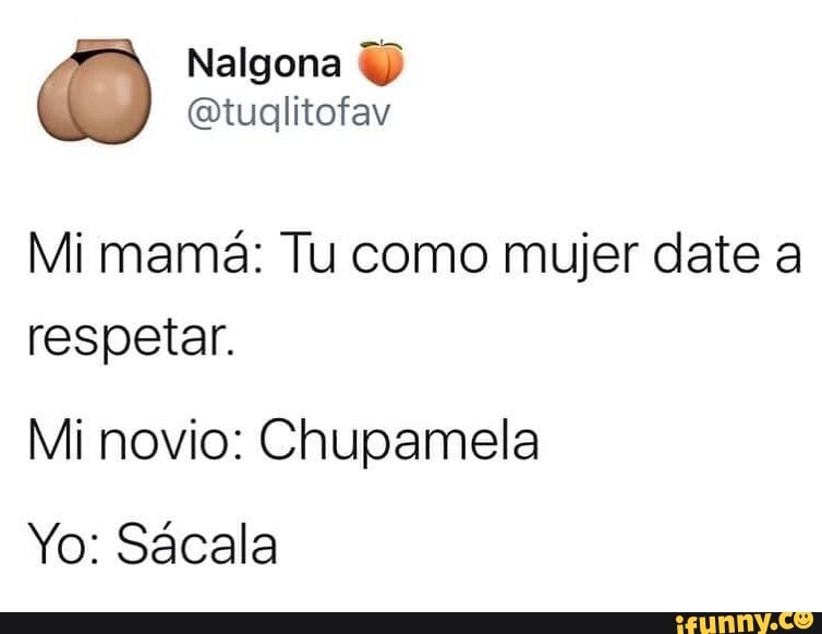Nalgona memes. Best Collection of funny Nalgona pictures on iFunny