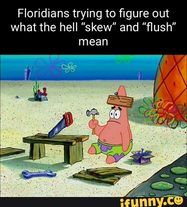 Skew memes. Best Collection of funny Skew pictures on iFunny