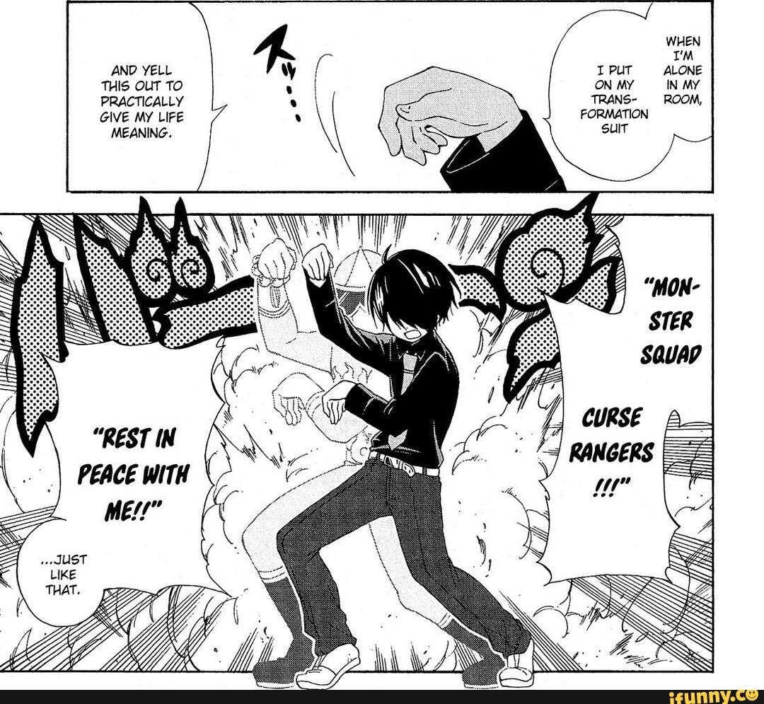 AND YELL THIS OUT TO PRACTICALLY GIVE MY LIFE MEANING. "REST IN PEACE ...