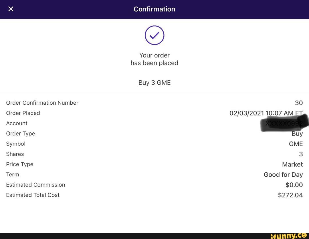 Confirmation Order Confirmation Number Order Placed Account Order Type ...