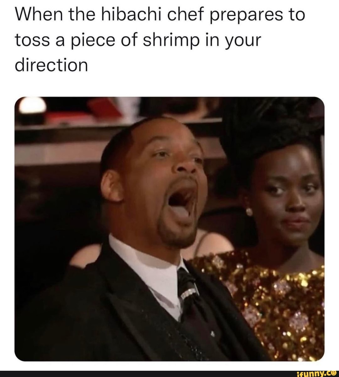 When the hibachi chef prepares to toss a piece of shrimp in your ...