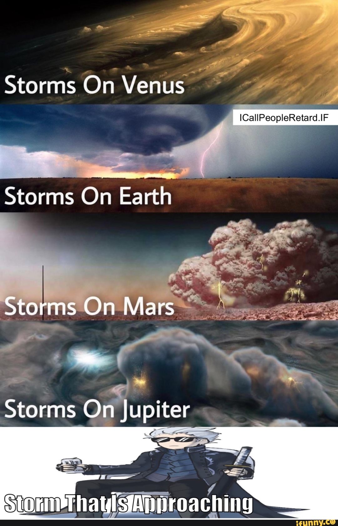 Storms On Venus Storms On 'Earth Storms On Mars Storms On Jupiter - iFunny