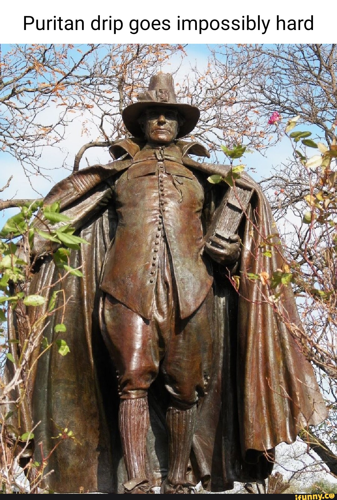 Puritan drip goes impossibly hard - iFunny