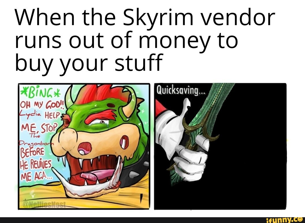 Quicksaving memes. Best Collection of funny Quicksaving pictures on iFunny