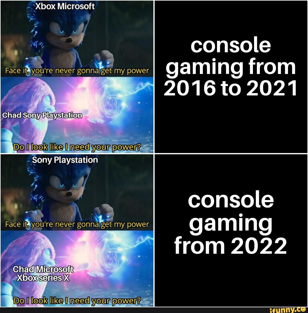 - Xbox Microsoft Face never my power Chad Playstation Sony console ...
