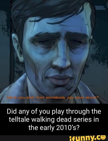 Telltale memes. Best Collection of funny Telltale pictures on iFunny