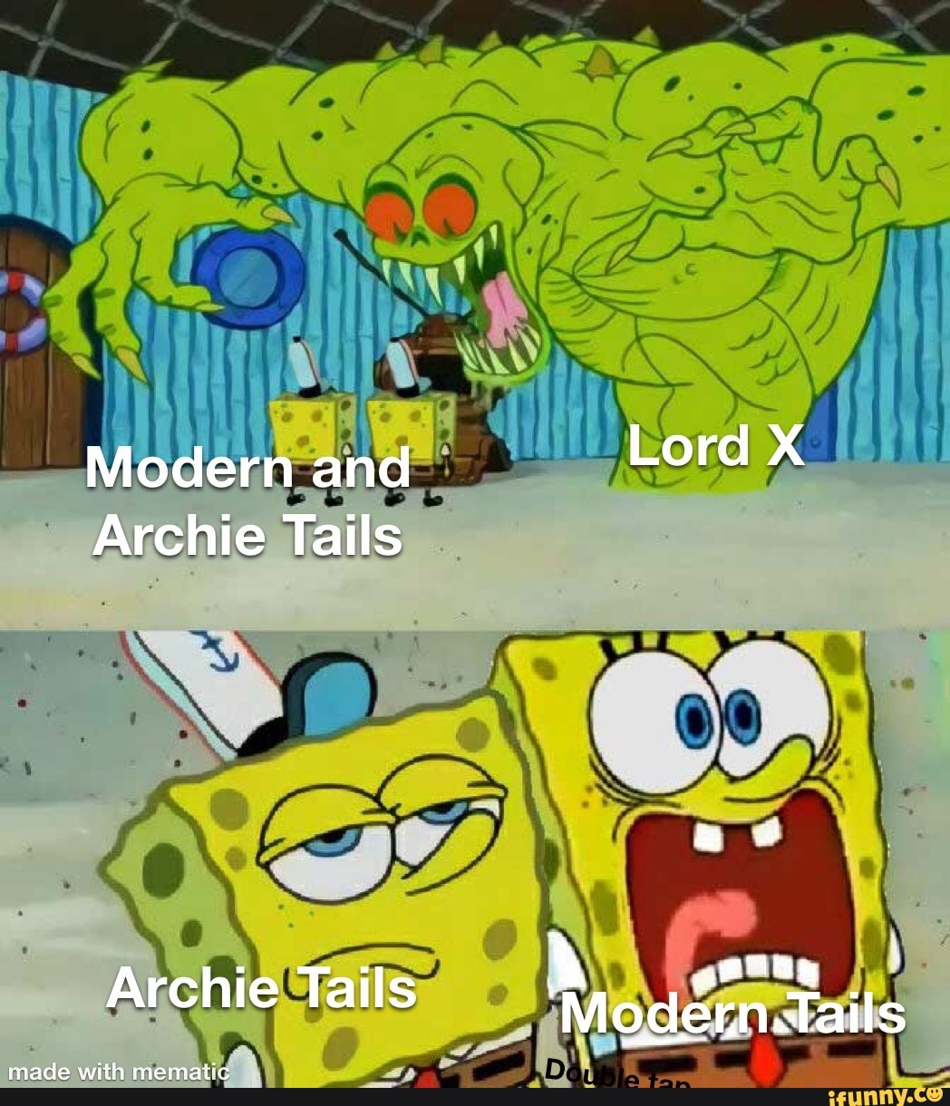 Modern and Lord X Archie Tails . aetny . Archie Tails Modern.tails made ...