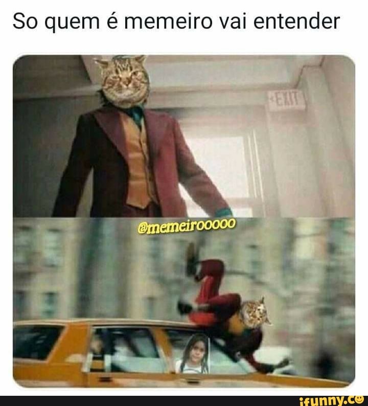 So quem é memeiro vai entender - )