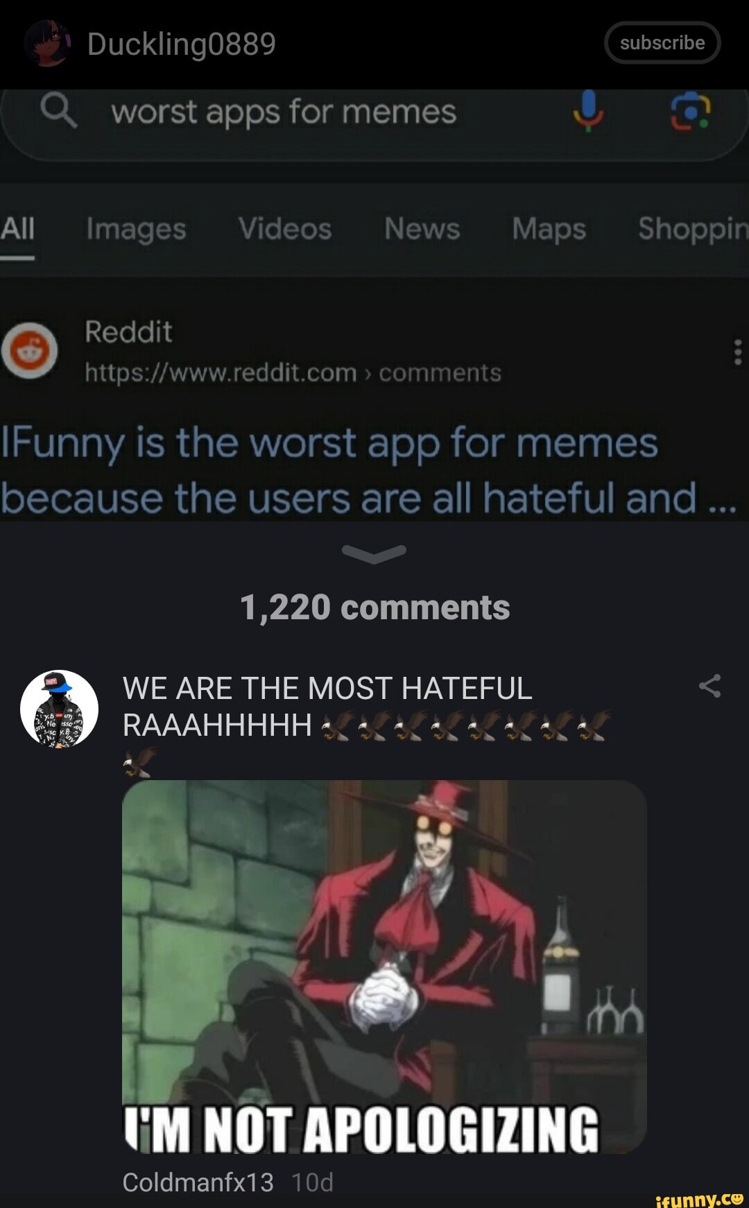 Q. worst apps for memes subscribe All Images Videos News Maps Shoppii ...