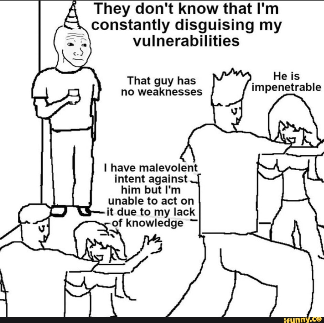 Vulnerabilities memes. Best Collection of funny Vulnerabilities ...