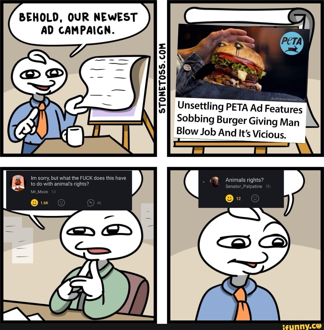 BEHOLD, OUR NEWEST AD CAMPAIGN. STONETOSS.COM Unsettling PETA Ad Features Sobbing Burger Giving ...