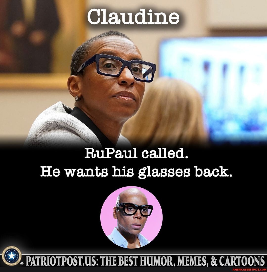 Give them back. #ClaudineGay #Harvard #Resign #Plagiarism #AP - Claudine RuPaul called. He wants ...